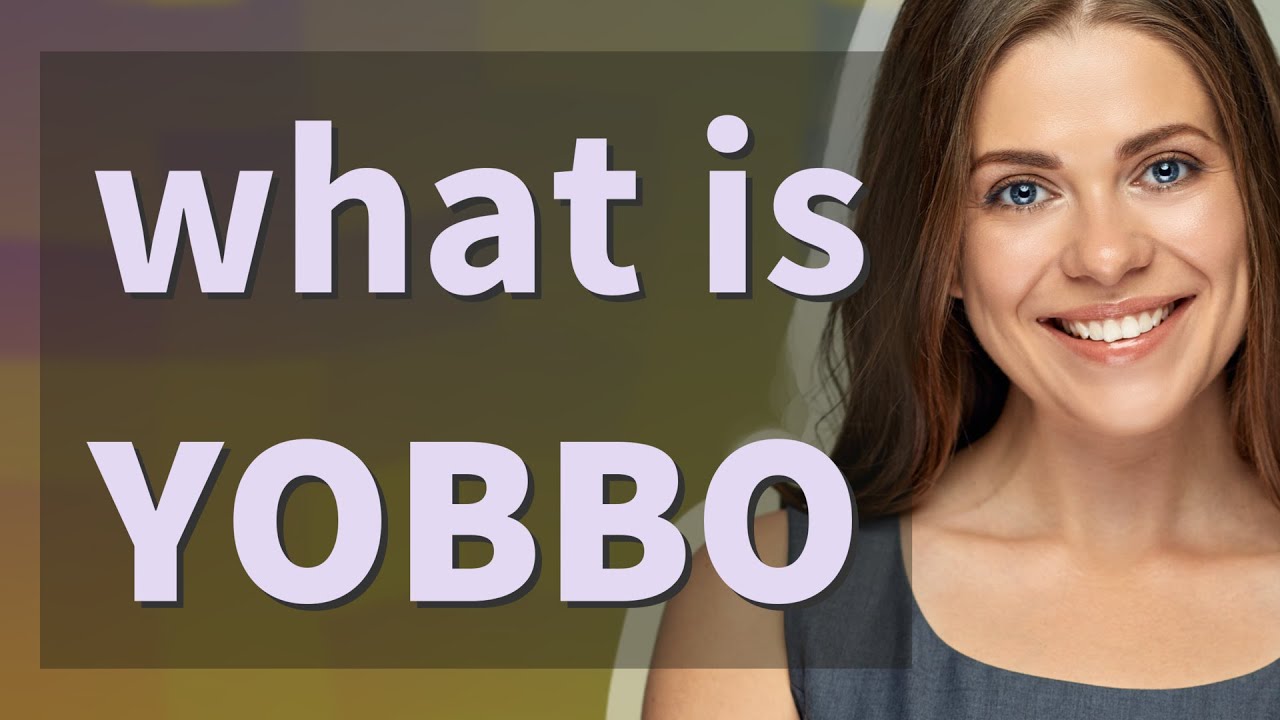 Yobbo | meaning of Yobbo - YouTube