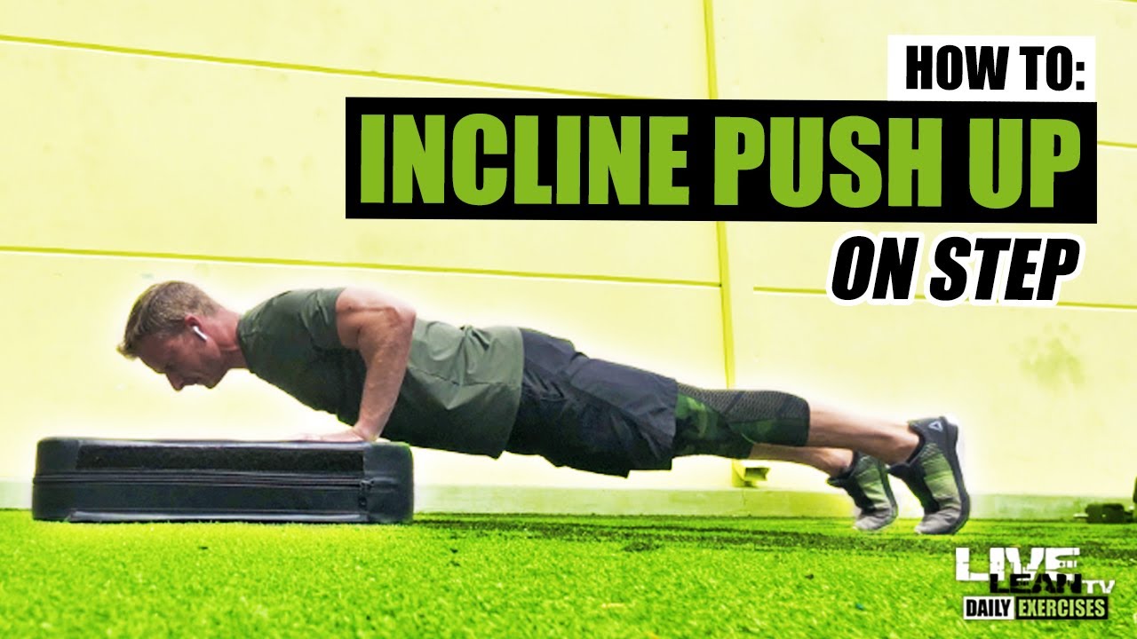 How To Do An INCLINE PUSH UP ON STEP | Exercise Demonstration Video and ...
