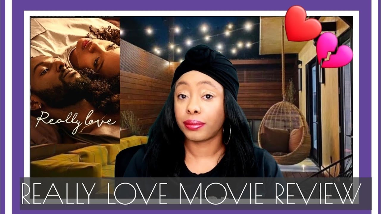 Really Love Movie Review | Did I Really Love it? See what I did there ...