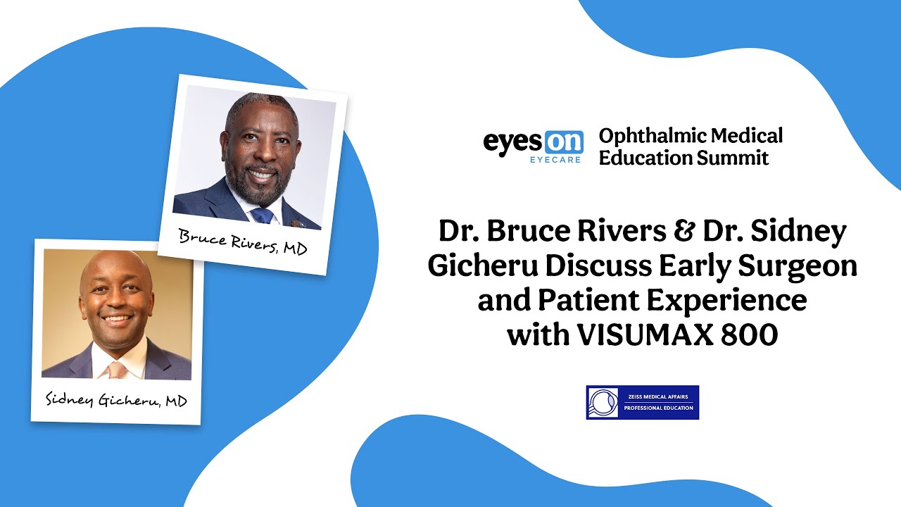 Dr. Bruce Rivers & Dr. Sidney Gicheru Discuss Early Surgeon and Patient ...