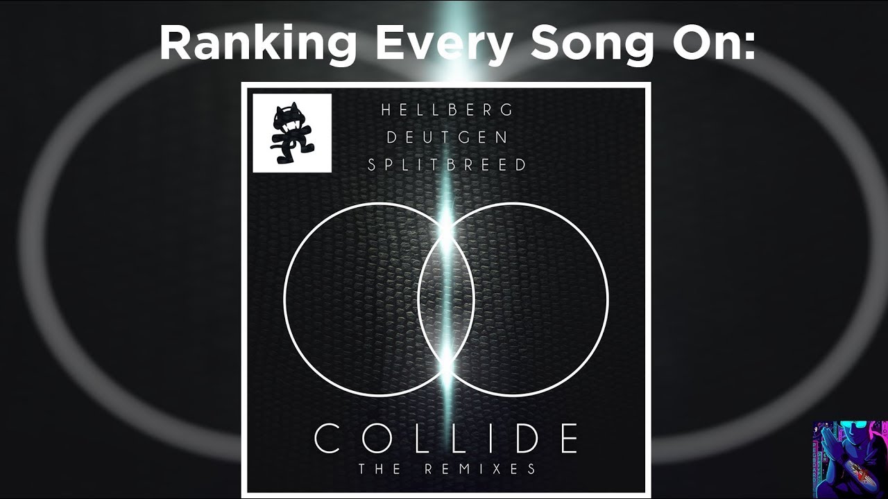 Ranking Every Song On Collide (The Remixes) - YouTube
