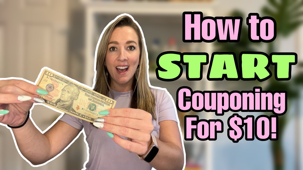 How to Start Couponing with ONLY $10! 5 Steps to Save Money! - YouTube