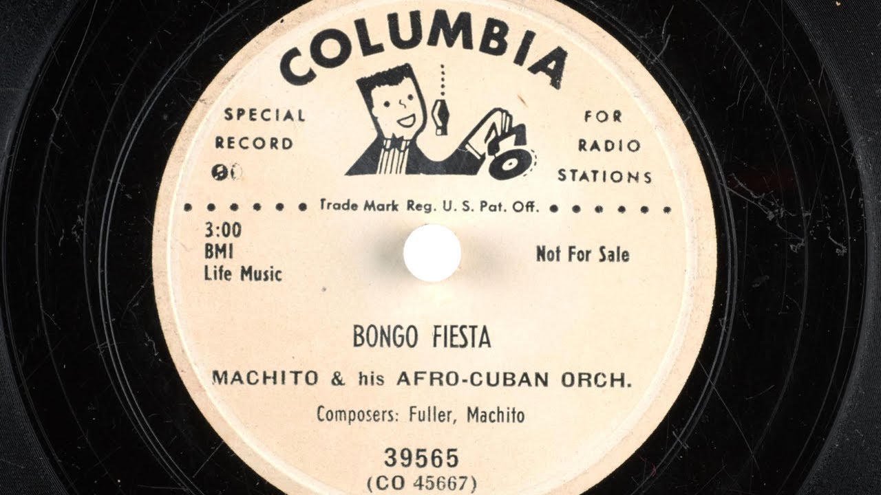 Bongó Fiesta - MACHITO and his AFRO CUBANS ORCHESTRA - YouTube