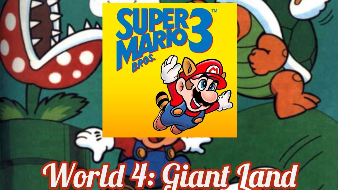 Super Mario Bros. 3 (NES, 1988) World 4: Giant Land - YouTube