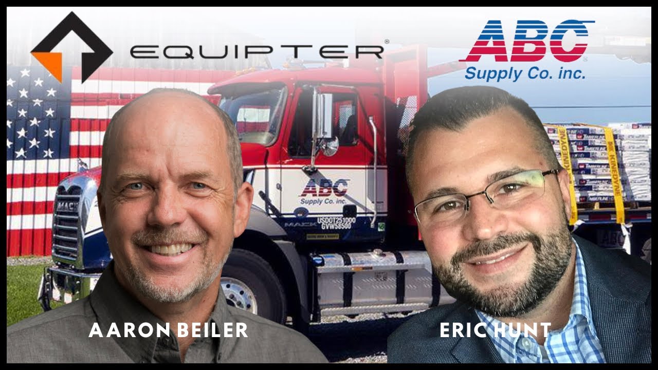 Equipter & ABC Supply I Aaron Beiler and Eric Hunt - YouTube