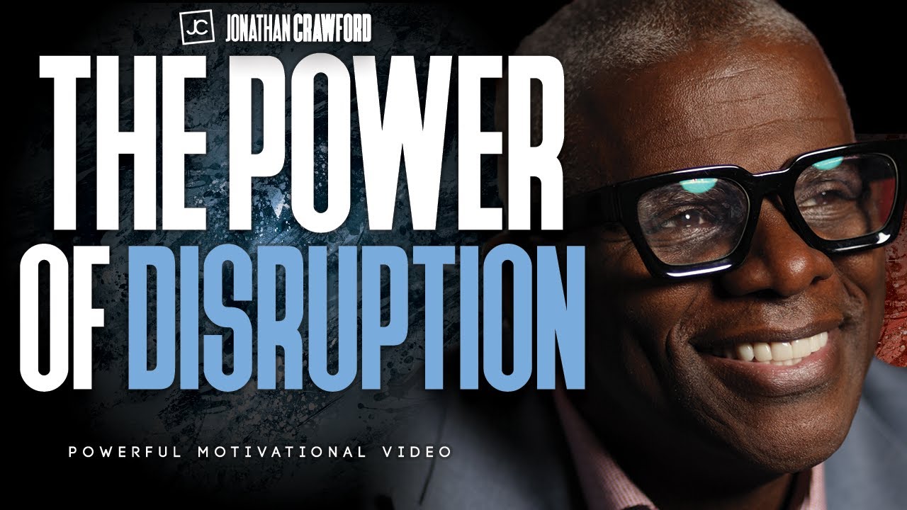 The Power of Disruption | 20-Minute Speech by Jonathan Crawford - YouTube
