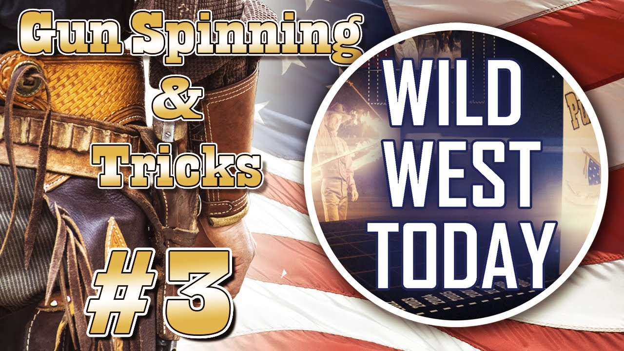 Gun Spinning Tricks: Road Agent Spin - WILD WEST How to do - Part 3 ...
