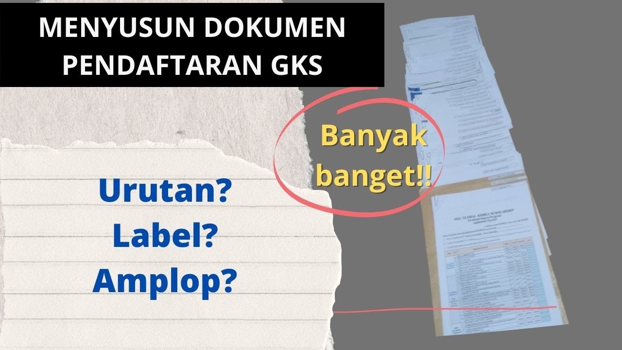 CARA MENYUSUN DOKUMEN PENDAFTARAN GKS (URUTAN, LABEL, AMPLOP) GLOBAL ...