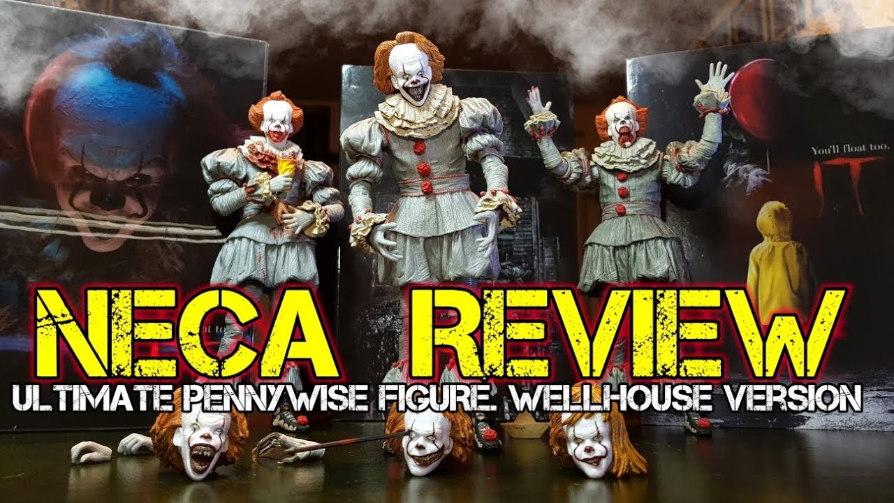 REVIEW. NECA PENNYWISE WELL HOUSE ULTIMATE FIGURE REVIEW. - YouTube
