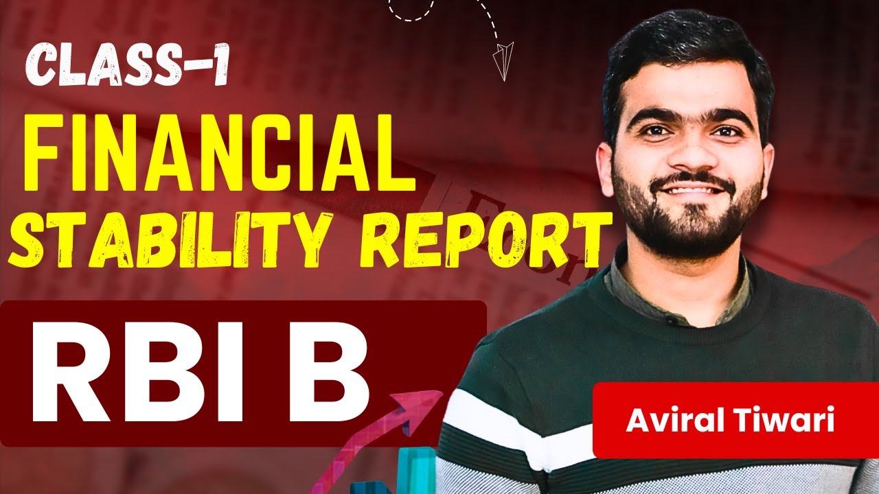 RBI B| CLASS-1| FINANCIAL AND STABILITY REPORT PART I BY AVIRAL TIWARI ...