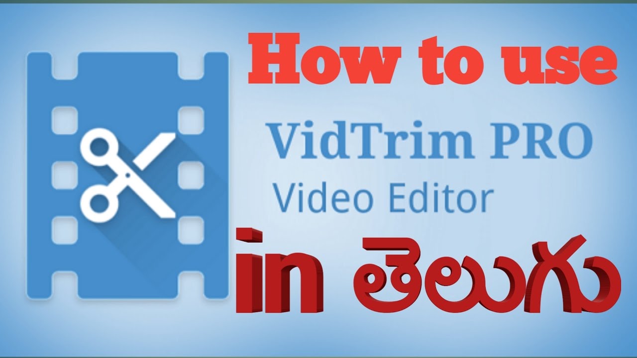 how to use vid trim pro apk app in telugu by Mee Rajesh - YouTube