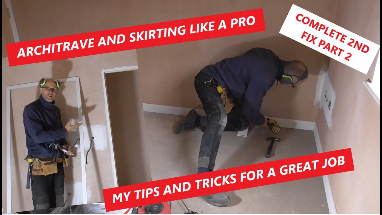 How to fit skirting and architrave with a professional carpenter ...