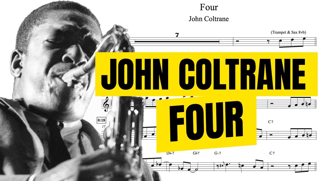 John Coltrane - Four - Tenor Saxophone Melody & Solo Transcription (Bb ...