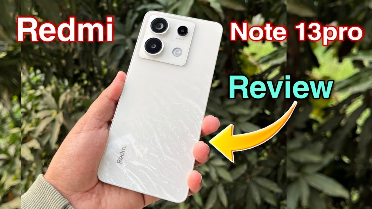 redmi note 13 pro 5g review - price & specs 🤩 | redmi note 13 pro 5g ...