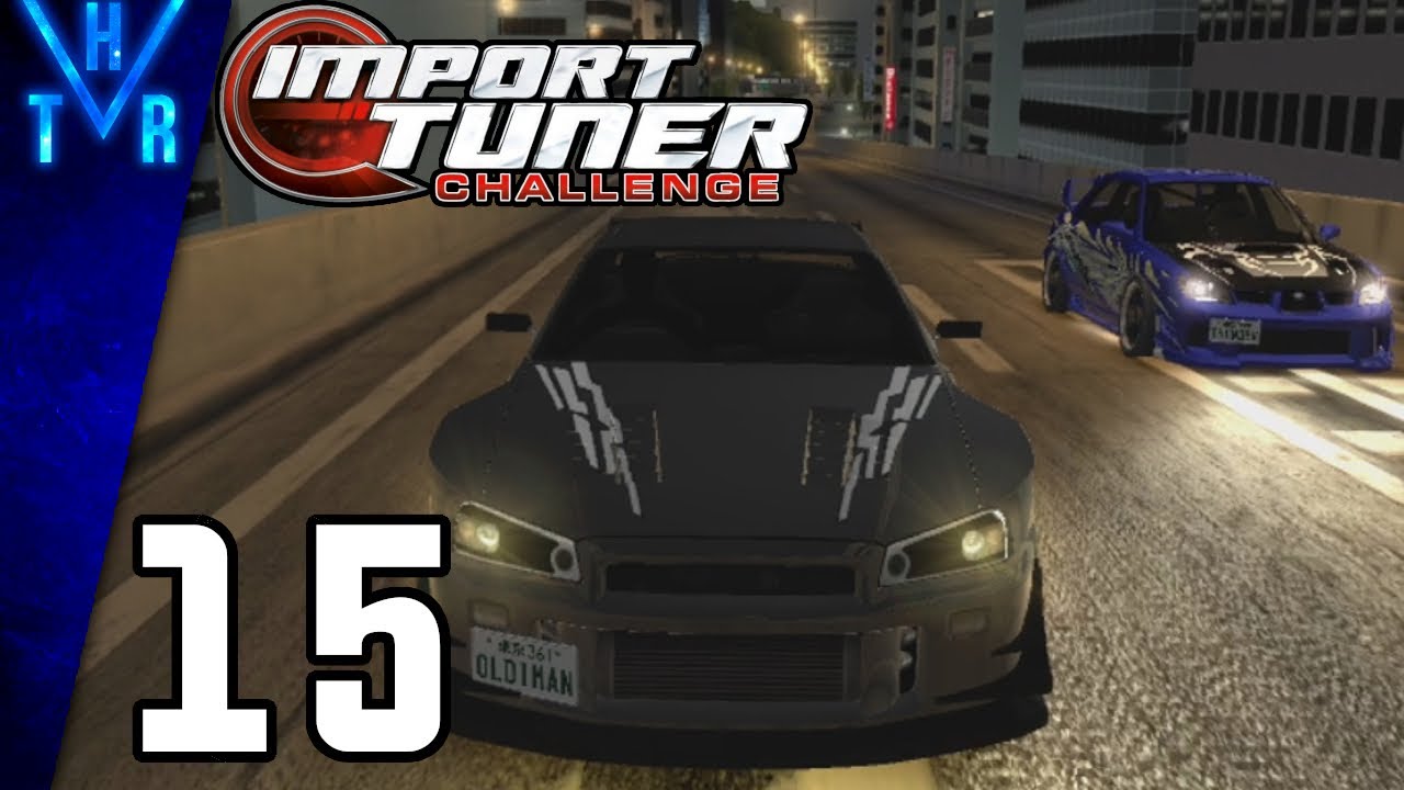 Import Tuner Challenge - Part 15 - YouTube