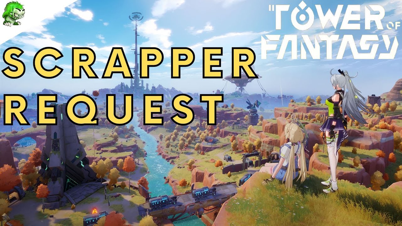Tower of Fantasy Scrapper Request Ecological Station - YouTube