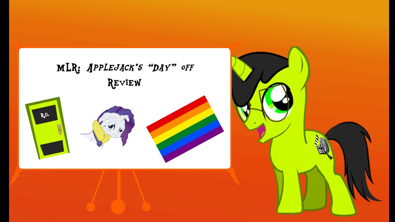 MLR "AppleJack's 'Day' Off" - YouTube