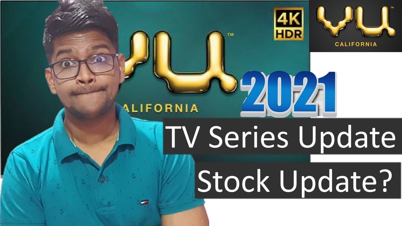 Vu Tv series 2021 launching in 2 days | Vu tv stock update | Vu ...
