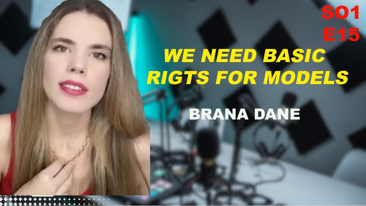 WE NEED BASIC RIGHTS FOR MODELS | Brana Dane - YouTube