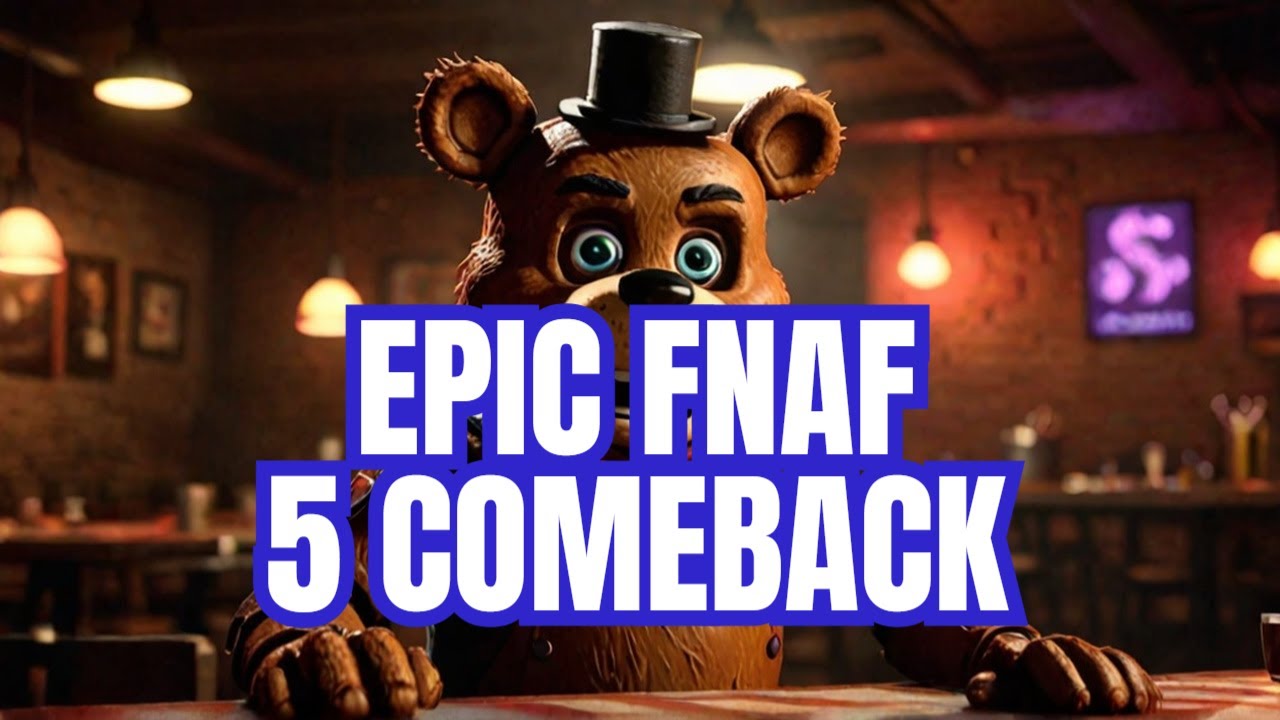 Get Ready for the Most Epic Fnaf 5 Comeback of 2025! - YouTube