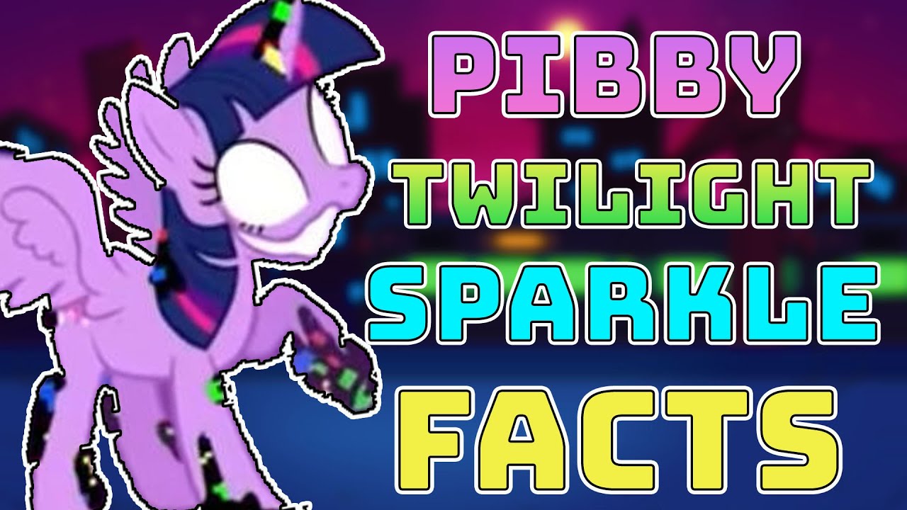 Pibby Twilight Sparkle Facts in fnf Dusk Till Dawn Mod Explained - YouTube