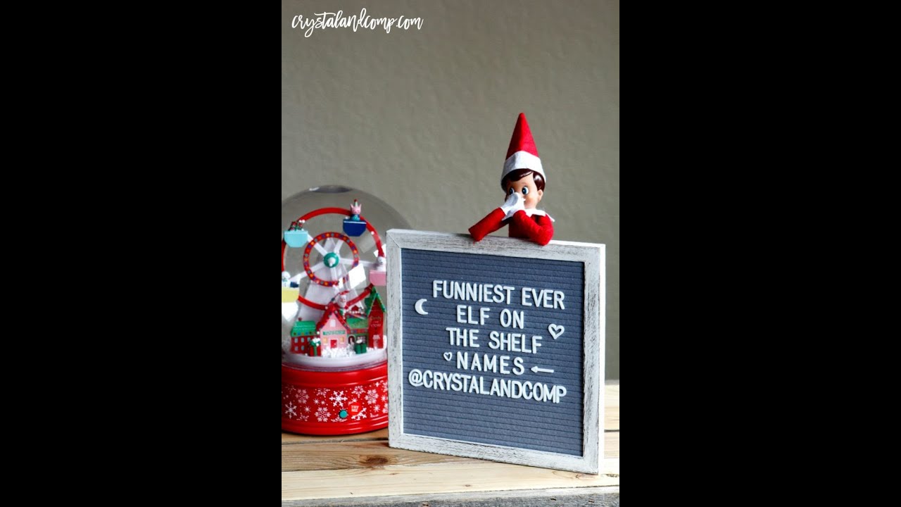 Funny Elf on the Shelf Names - YouTube