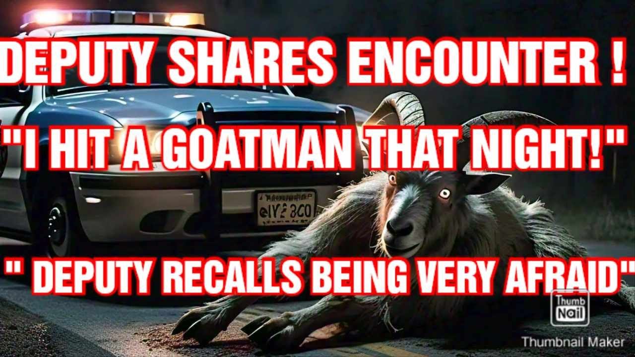 DEPUTY HITS GOATMAN WITH PATROL CAR! ( HIS ENCOUNTER ) - YouTube