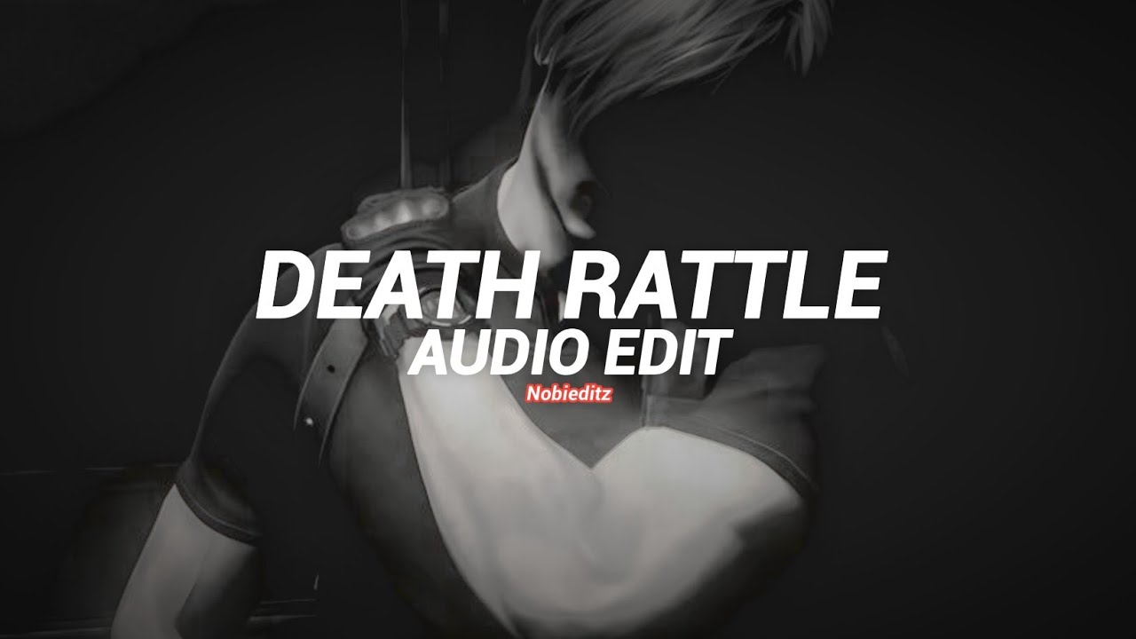 Death rattle - (slowed) - miguel angeles - [edit audio] - YouTube
