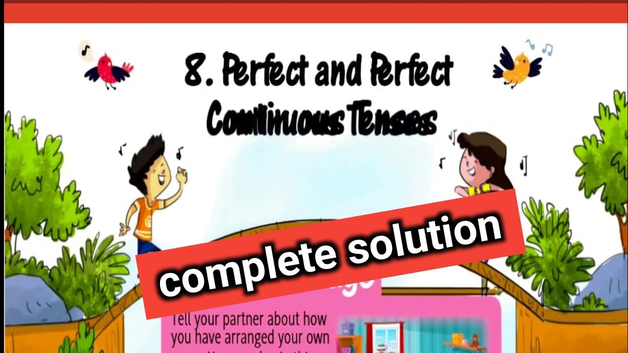 Perfect and perfect continuous tenses l Tune into grammar solution ...