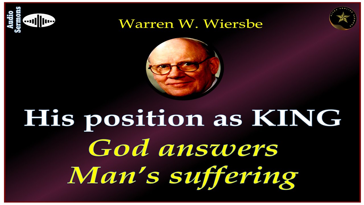 WARREN WIERSBE | AUDIO BIBLE STUDY | PART 4 | GOD'S ANSWER TO MAN'S ...