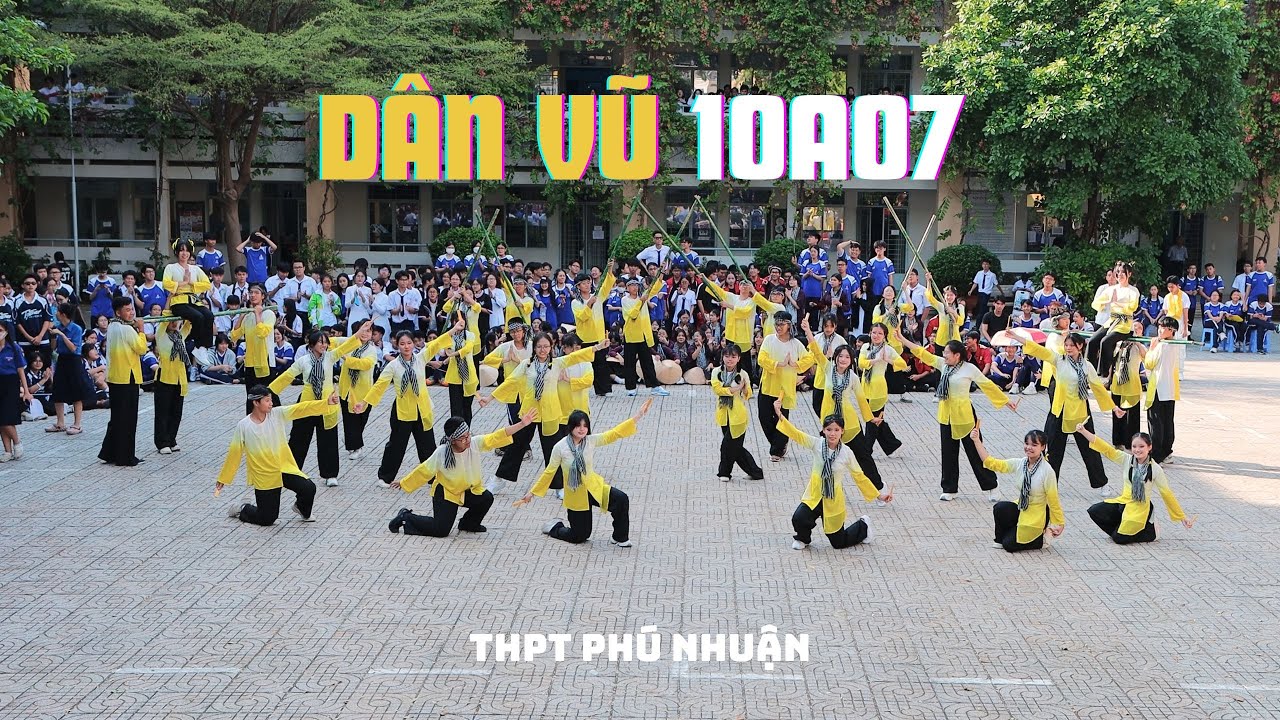 Dân vũ lớp 10A07 - THPT Phú Nhuận 2025 - YouTube