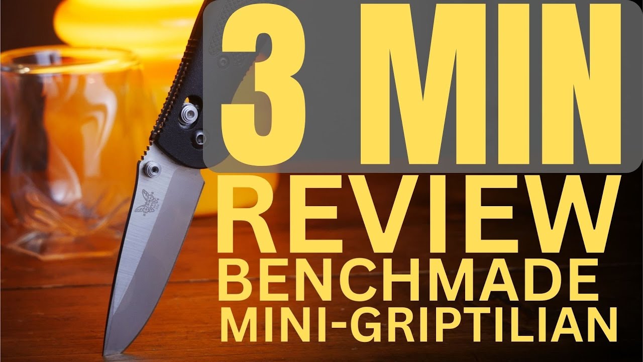 Benchmade mini-griptilian - A 3 minute review - YouTube