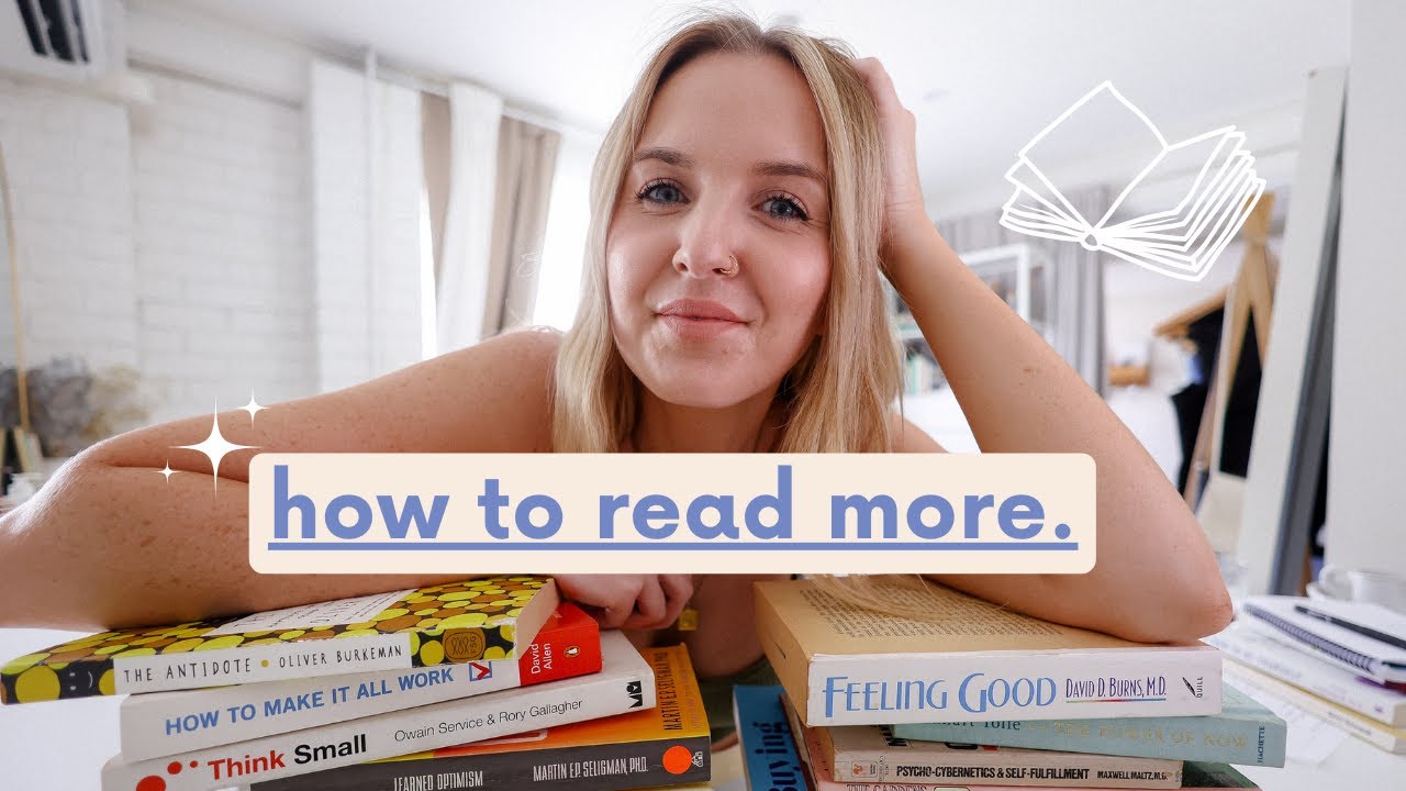 7 Ways to (Effortlessly) Read More Books. - YouTube