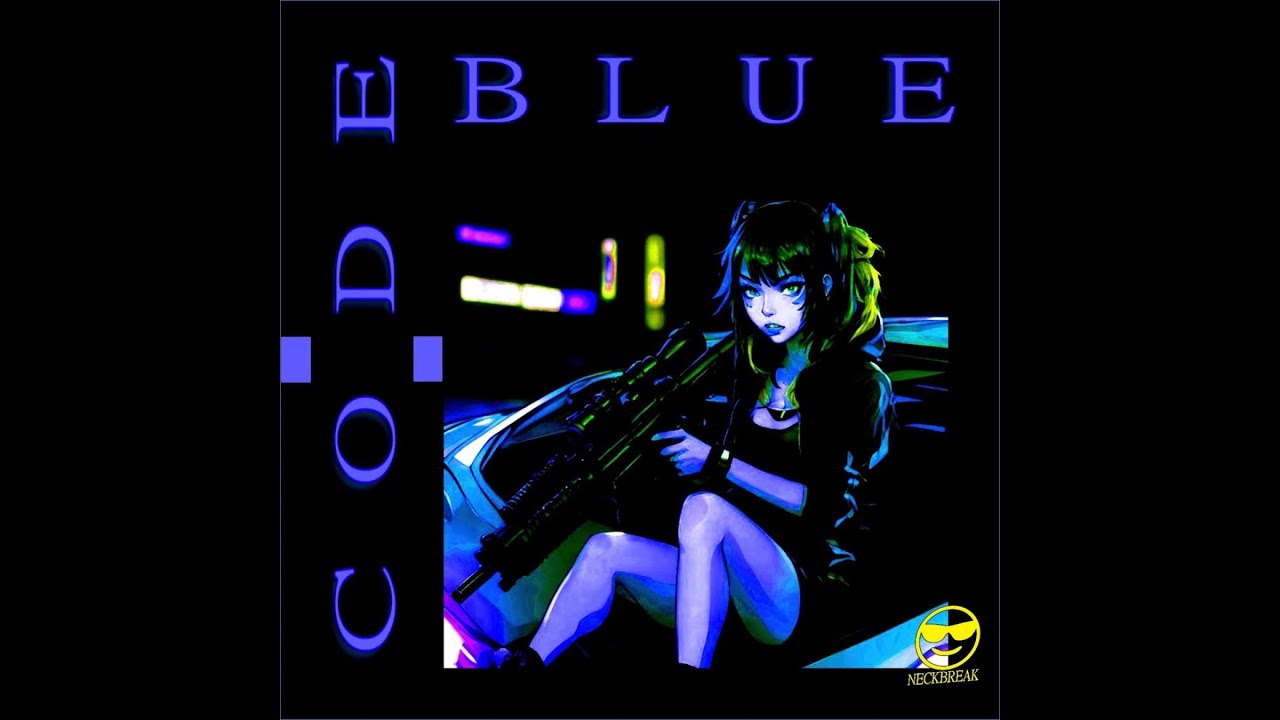 Dj Neckbreak Code Blue Youtube