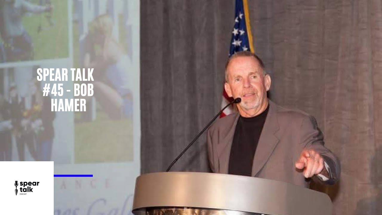 Spear Talk #45 - Bob Hamer - YouTube