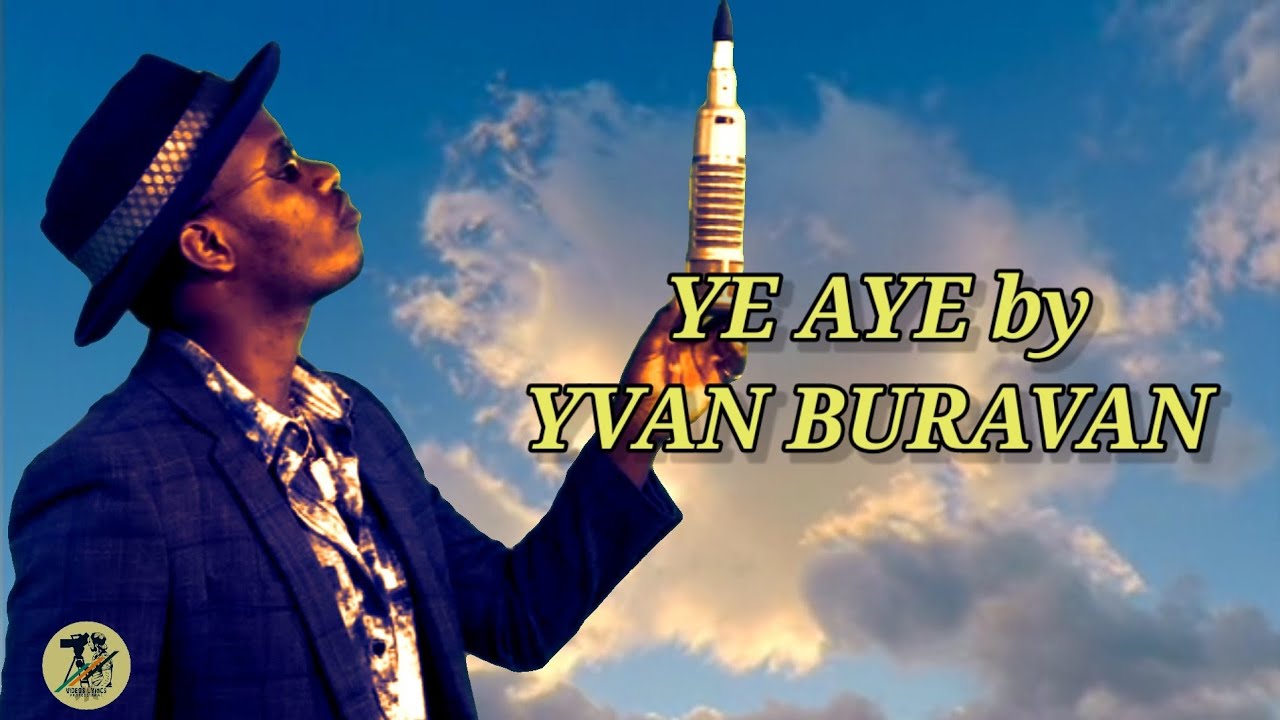 Ye aye by Yvan Buravan(Video lyrics) - YouTube