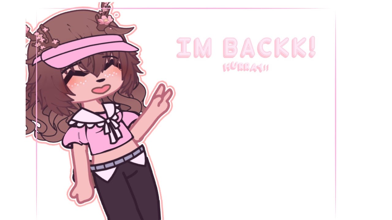 Channel Revamp/introduction ||IM BACK!! || gacha club || 🌷 - YouTube