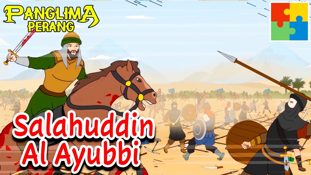 Salahuddin Al Ayyubi - Tokoh Pertempuran | Panglima Perang Channel ...