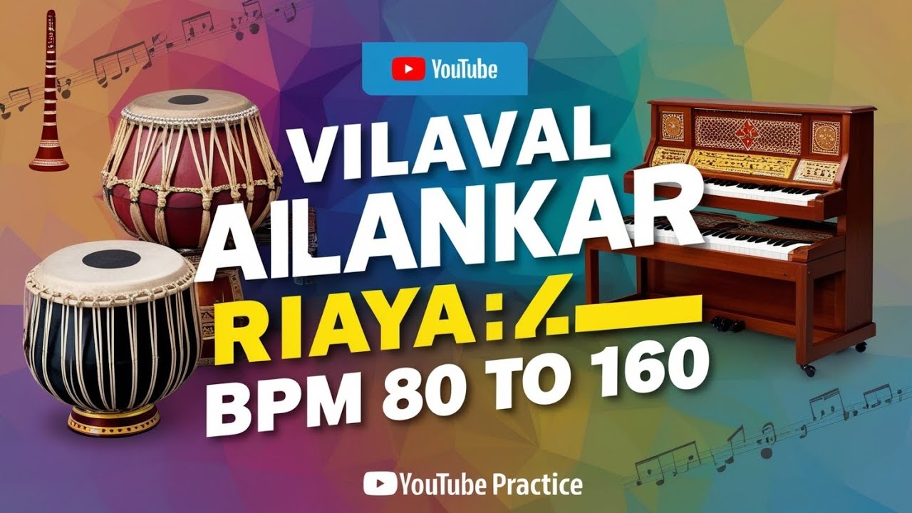 Vilaval Alankar Riyaz C | Practice BPM 80 to 160 | Classical Music Exercise for Beginners - YouTube