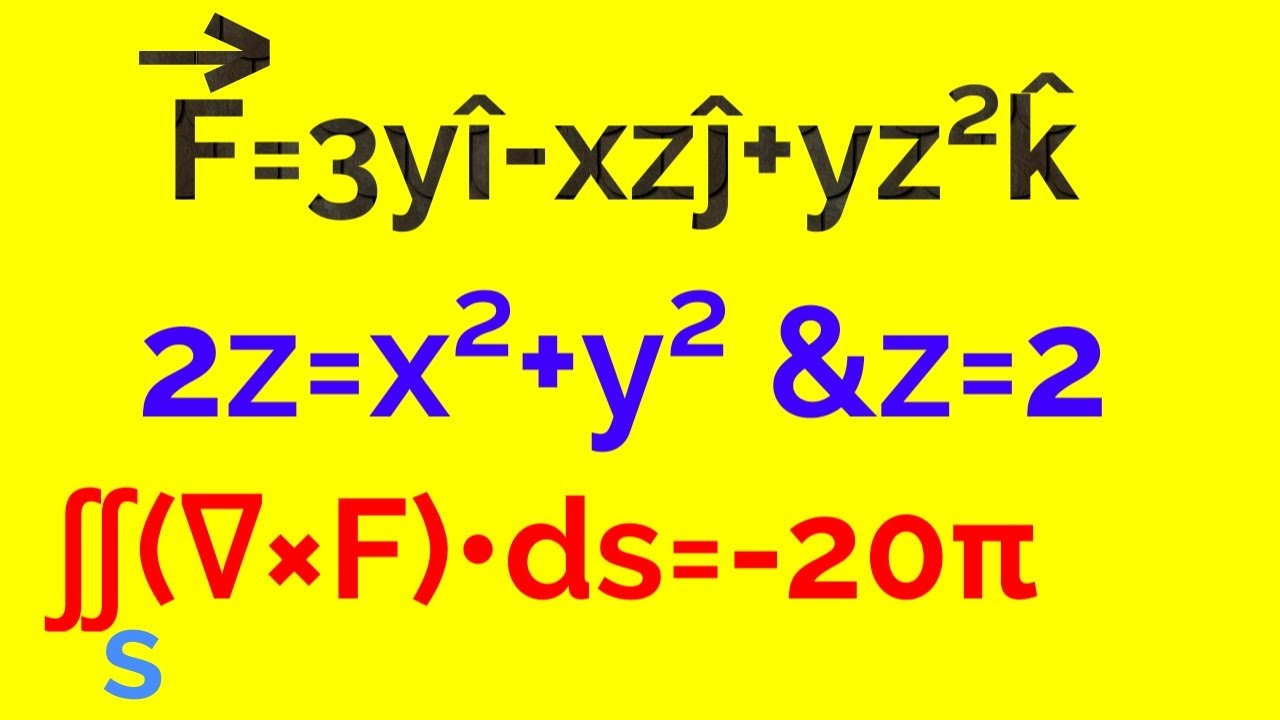 Stoke's Theorem || examples and solution - YouTube
