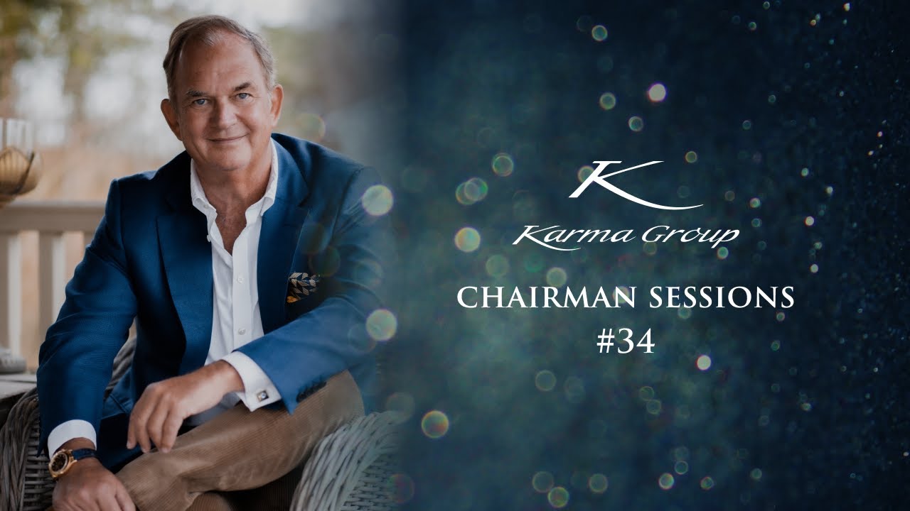 Karma Group Chairman Sessions #34 - YouTube