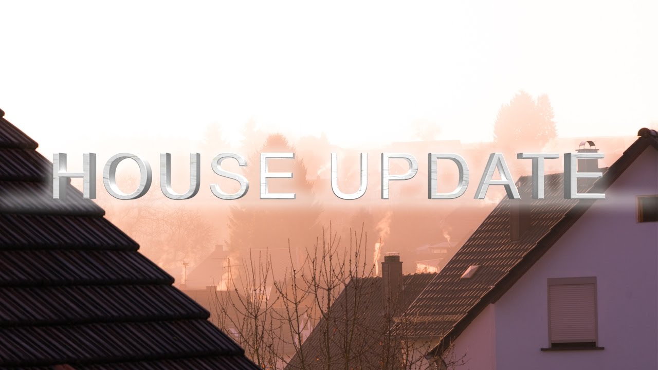 House Update! - YouTube