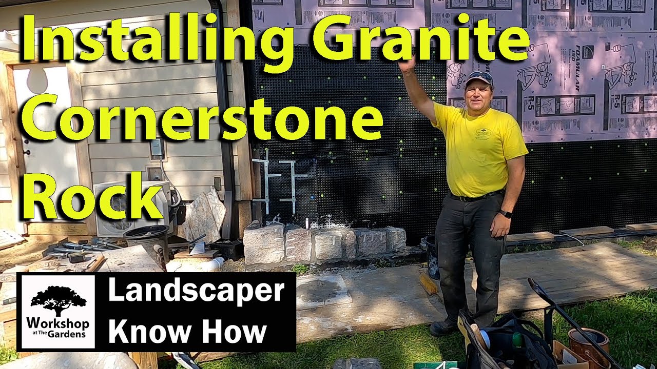 Installing Granite Cornerstone Rock ~ Landscaper Know How : Stone Work ...