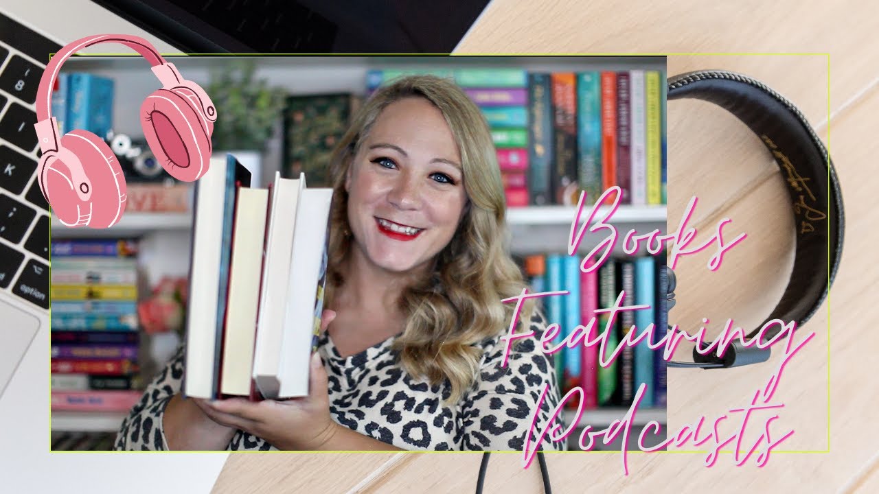 BOOKS FEATURING PODCASTS!! - YouTube