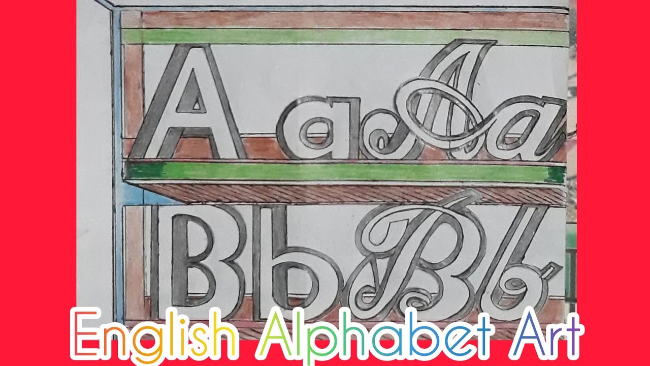 Beautiful English Alphabet Art Aa to Dd - YouTube