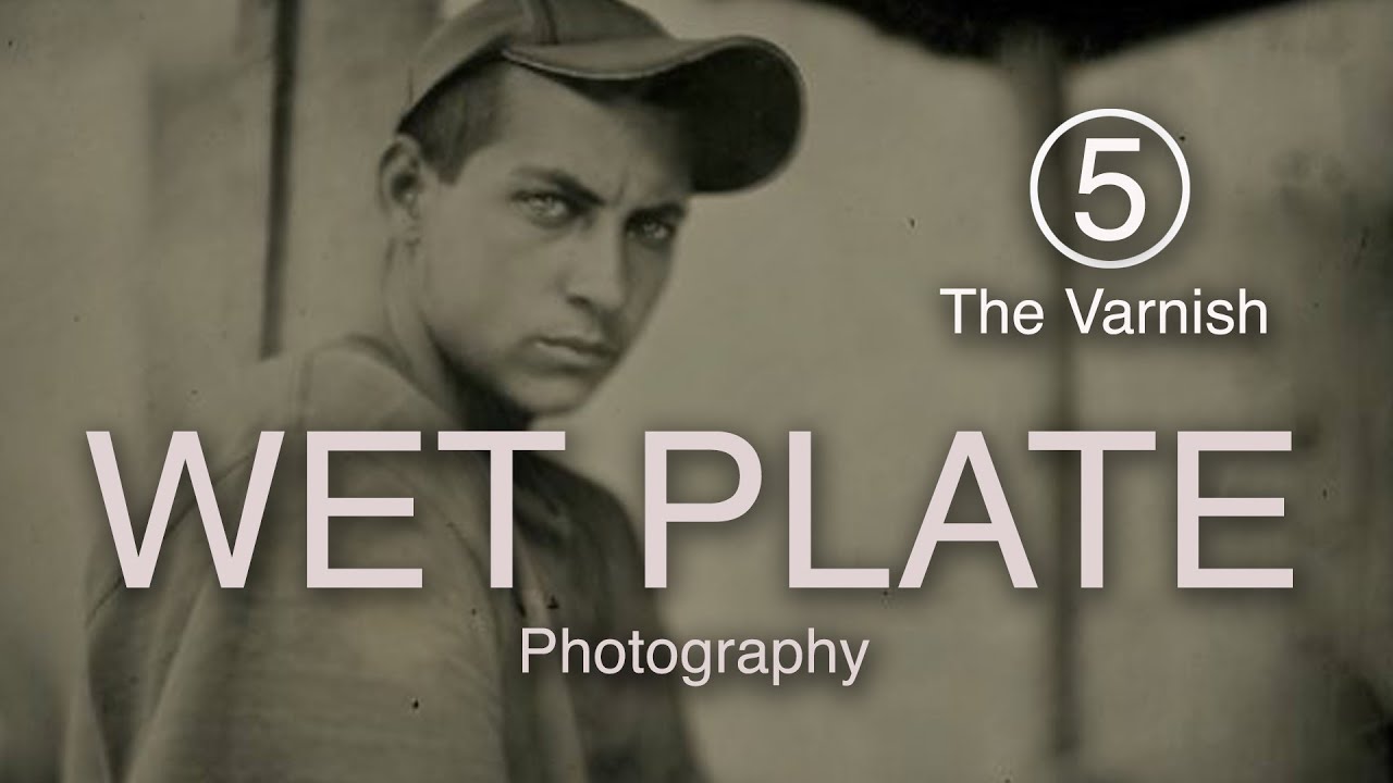 Varnishing Your Plate with the Wet Plate Process - (Part 5) - YouTube