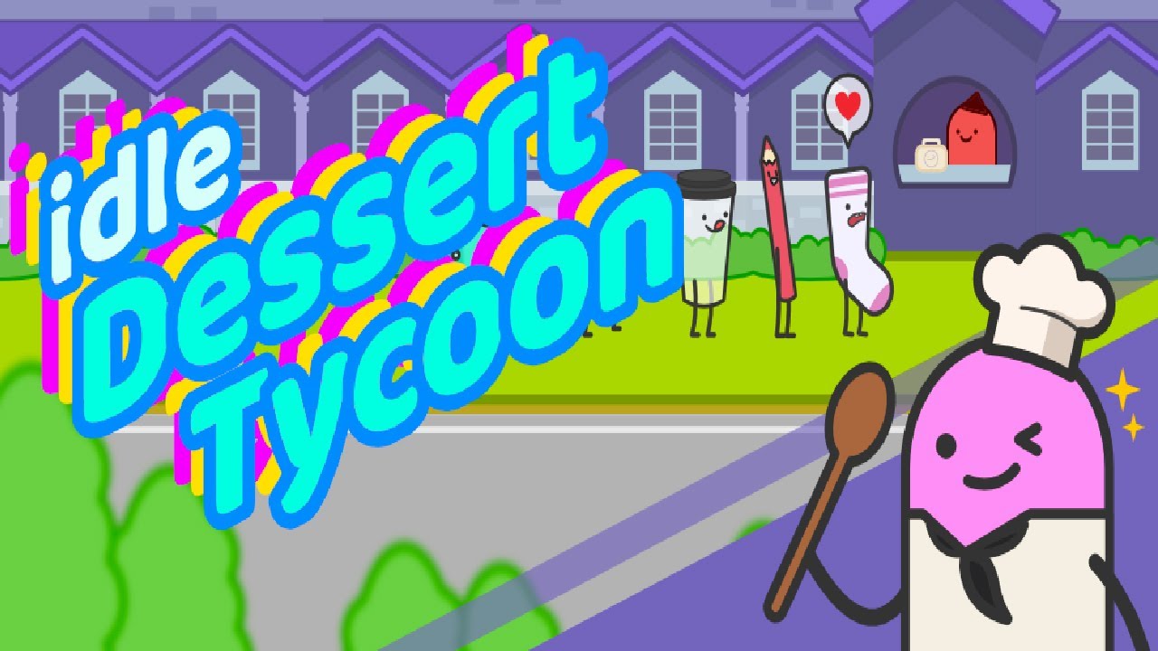 Idle Dessert Tycoon - YouTube