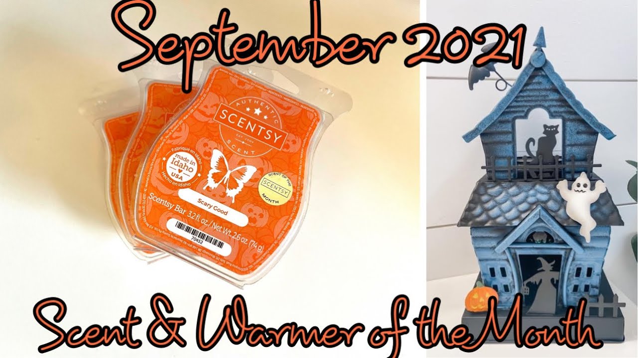 September 2021 Scent & Warmer of the Month - YouTube