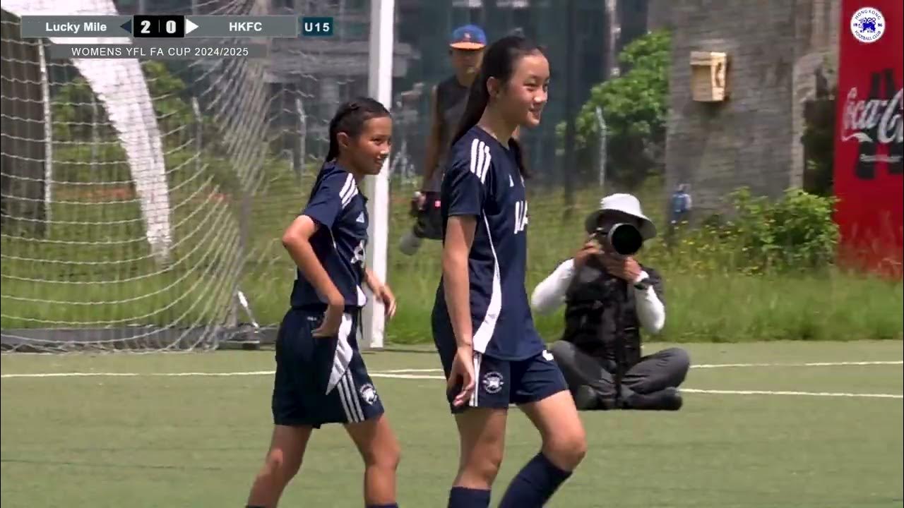 【Highlights】Lucky Mile vs HKFC - Womens U15 YFL-FA CUP Third Place Playoff - YouTube