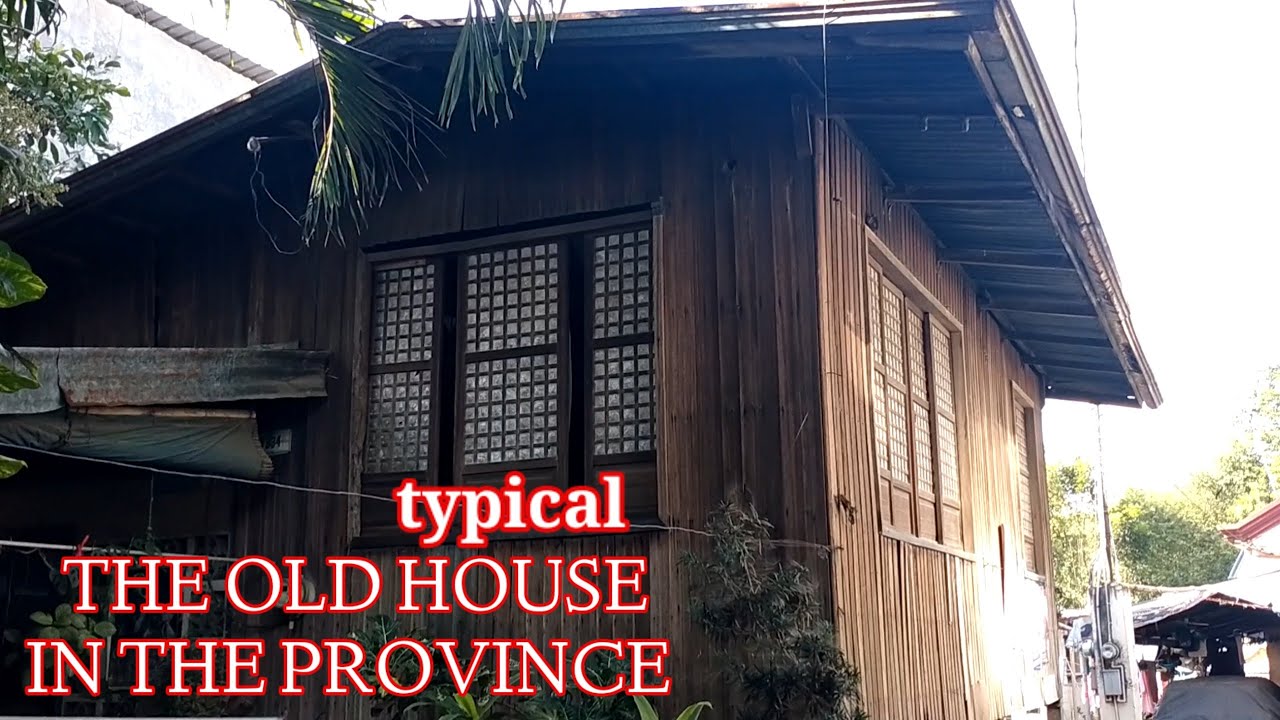 TYPICAL OLD HOUSE IN THE PHILIPPINES ALMOST GONE! - YouTube